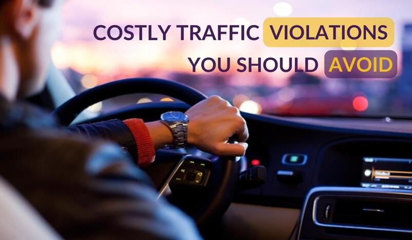 Costly Traffic Violations